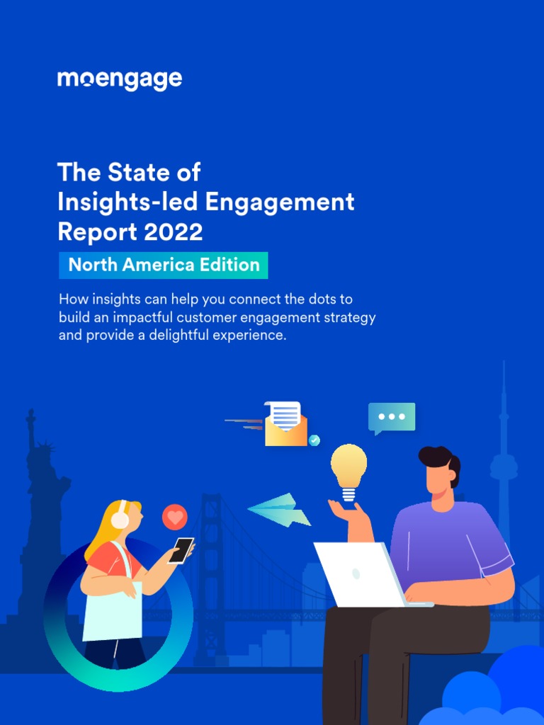 The State of Insights-Led Engagement in North America 2022 Report ...