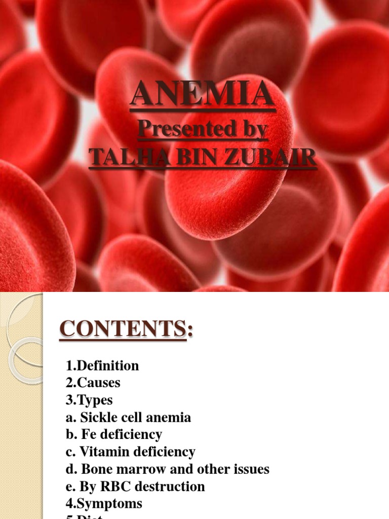 Anemia: Presented by Talha Bin Zubair | PDF | Anemia | Vitamin B12