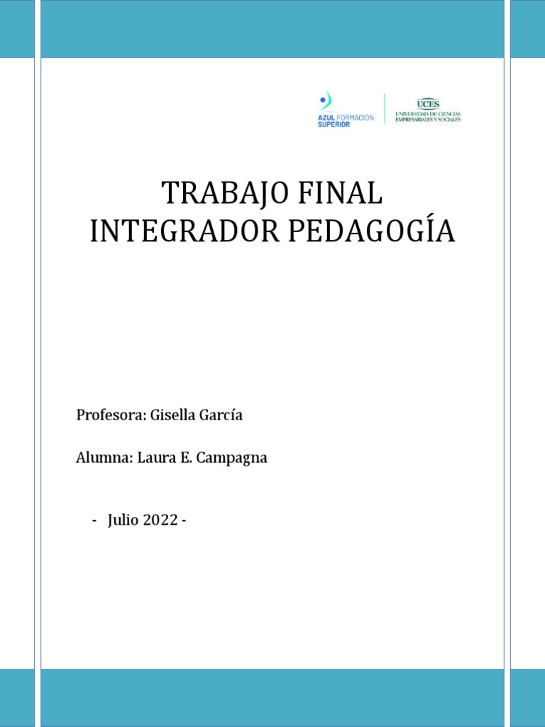 Trabajo Final Integrador Pedagogía | PDF | Método de enseñanza | Internet
