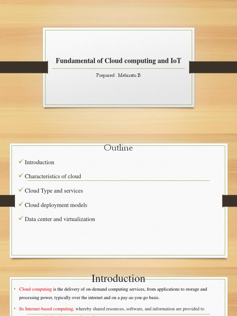 Fundamental of Cloud Computing and Iot: Prepared: Mebiratu B | PDF | Cloud Computing | Software ...