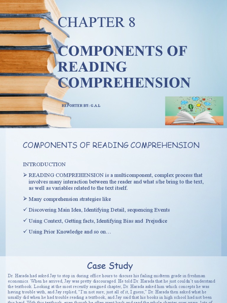 Components of Reading Comprehension: Reporter By: G.A.L | PDF | Reading ...