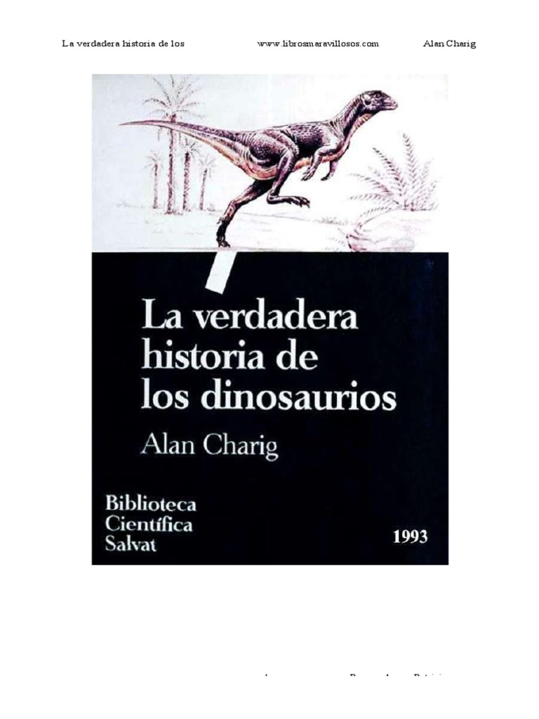 La Verdadera Historia de Los Dinosaurios - Alan Charig Compressed | PDF | Dinosaurios | Evolución