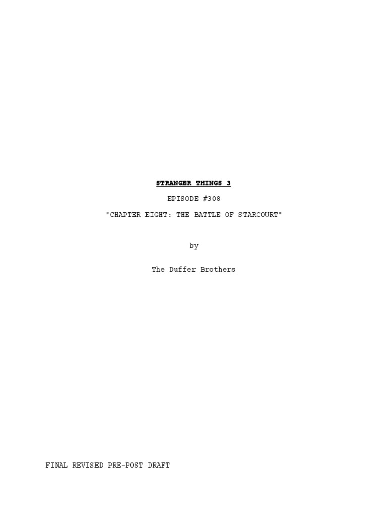 Stranger Things 2016 Season 3 Episode 8 Chapter Eight The Battle of Starcourt Script Teleplay ...