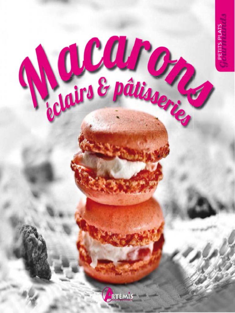 Macarons, Éclairs Et Pâtisseries | PDF | Chocolat | Macaron