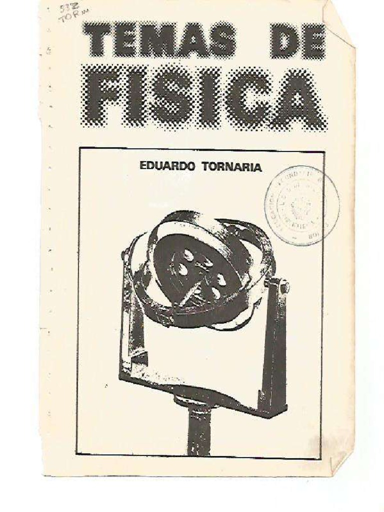 TEMAS DE FISICA 5to - TORNARIA | PDF