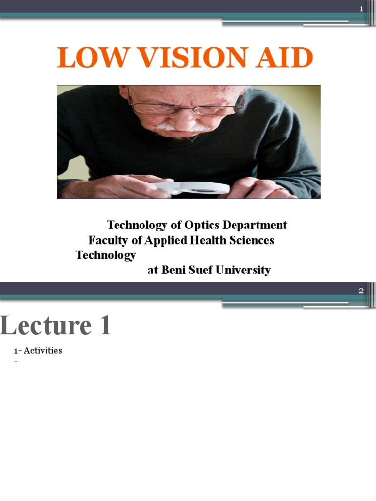 Low Vision Aid: Technology of Optics Department Faculty of Applied ...