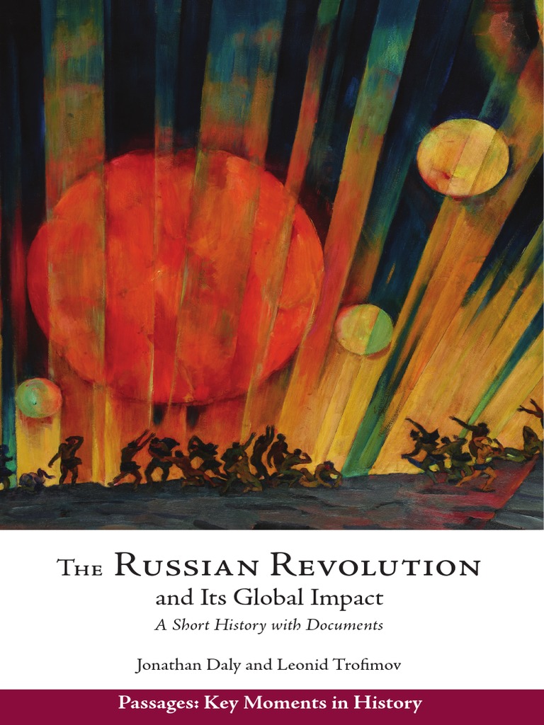 Daly, Jonathan - The Russian Revolution and Its Global Impact | PDF ...