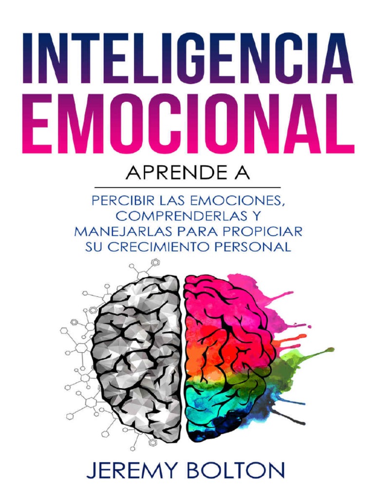 Inteligencia Emocional Aprende A Percibir Emociones, Entender Emociones ...