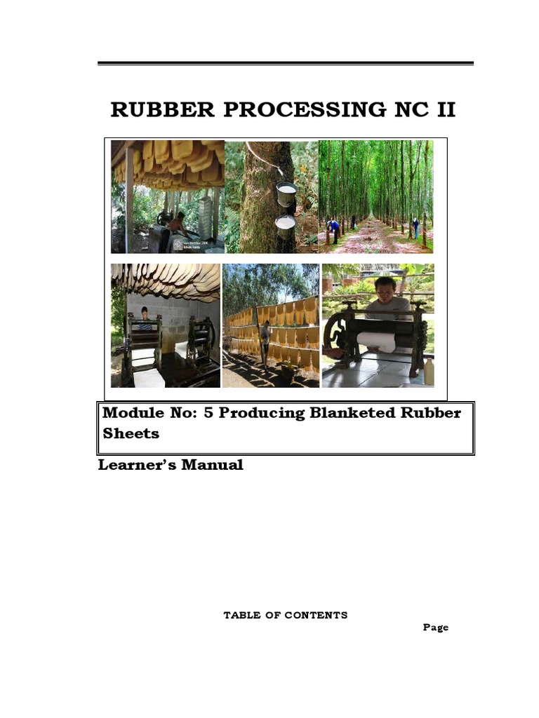 Rubber Processing NC Ii: Module No: 5 Producing Blanketed Rubber Sheets Learner's Manual | PDF ...