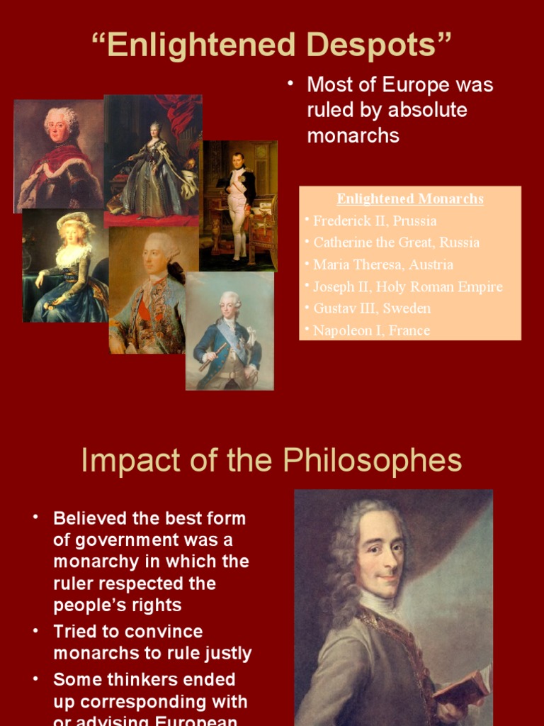 "Enlightened Despots": - Most of Europe Was Ruled by Absolute Monarchs ...