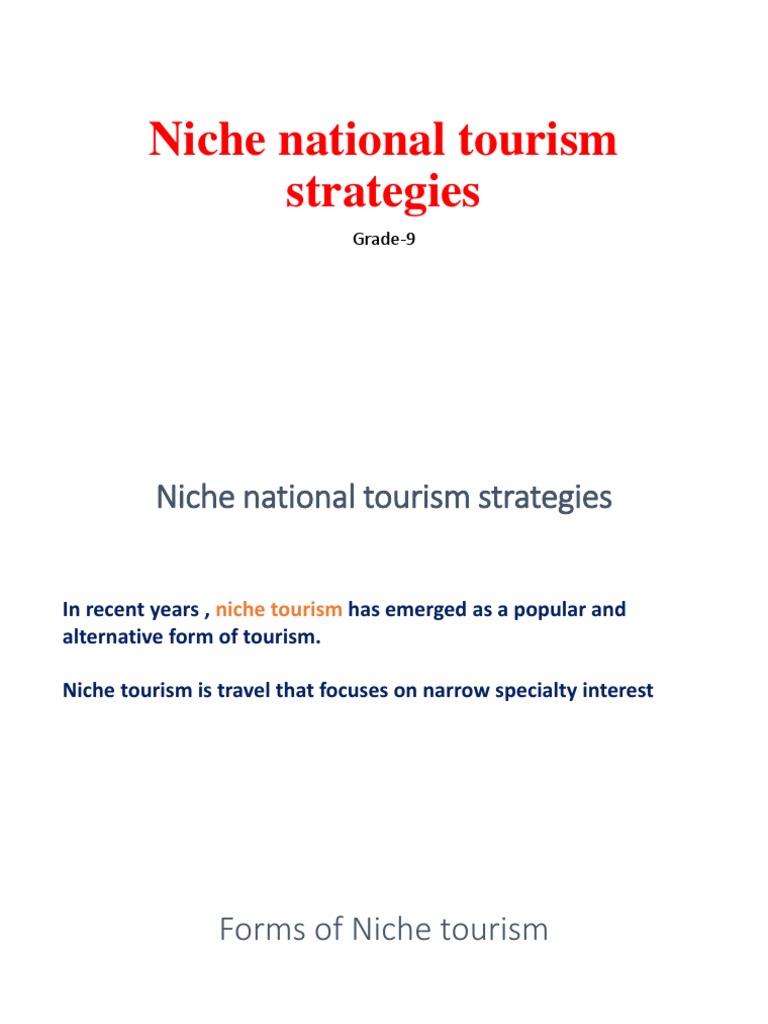 Niche National Tourism Strategies: Grade-9 | PDF | Tourism | Adventure ...