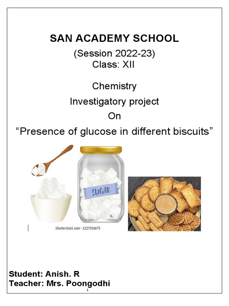 San Academy School: Presence of Glucose in Different Biscuits | PDF ...