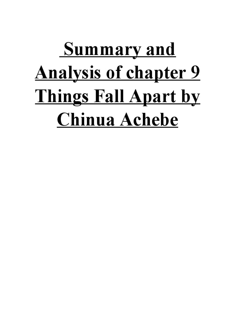 Analysis and Summary of Chapter 9 Things Fall Apart by Chinua Achebe ...