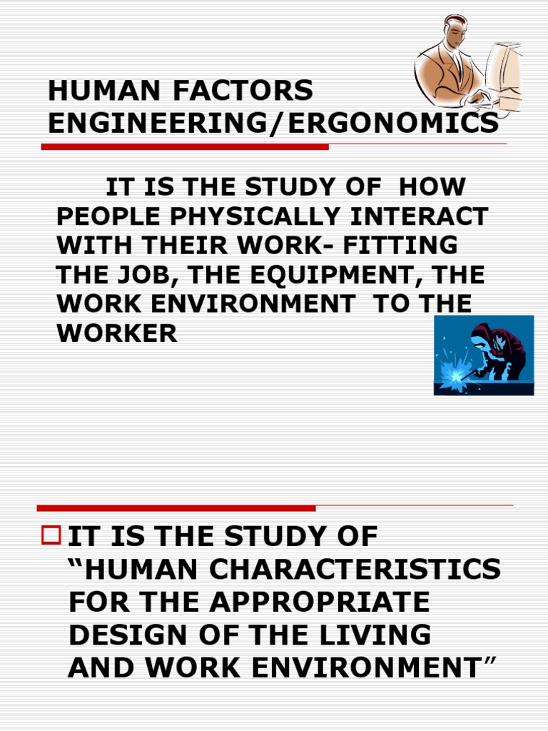 Human Factors Engineering/Ergonomics | PDF | Human Factors And Ergonomics | Cognitive Science