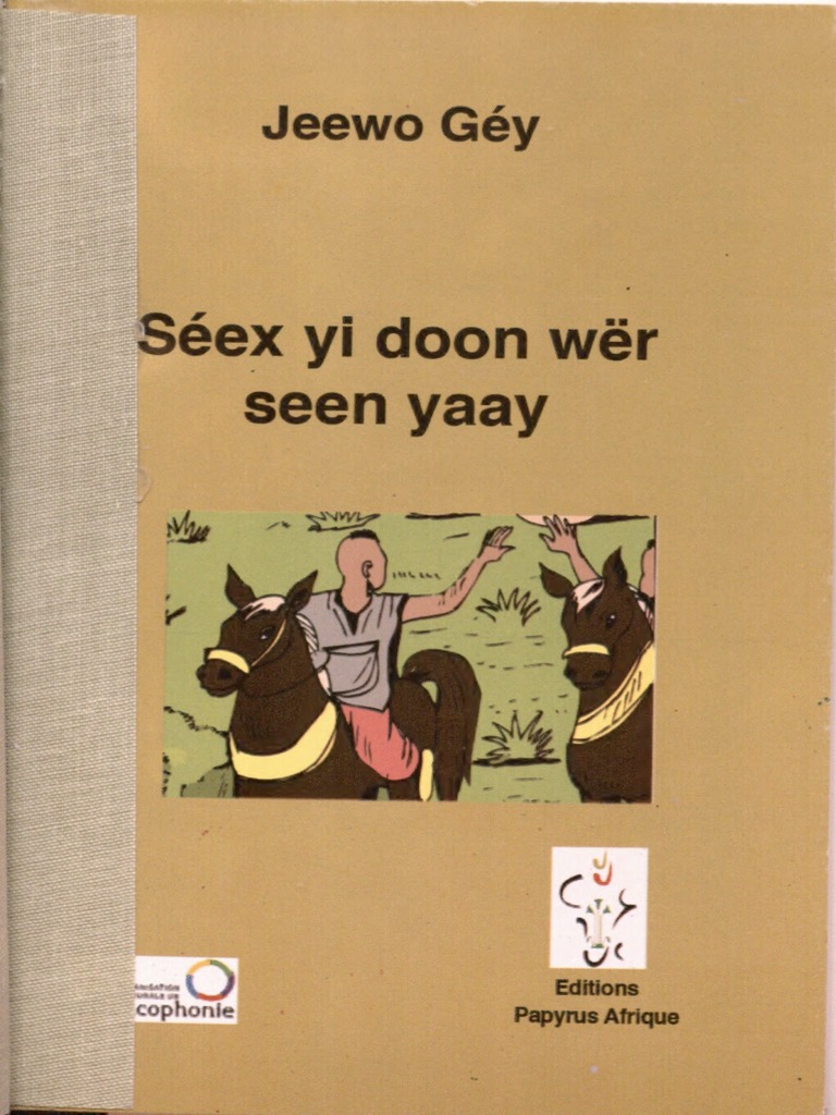 Séex Yi Doon Wër Seen Yaay (Jeewo Géy (Jeewo Guèye) ) | PDF