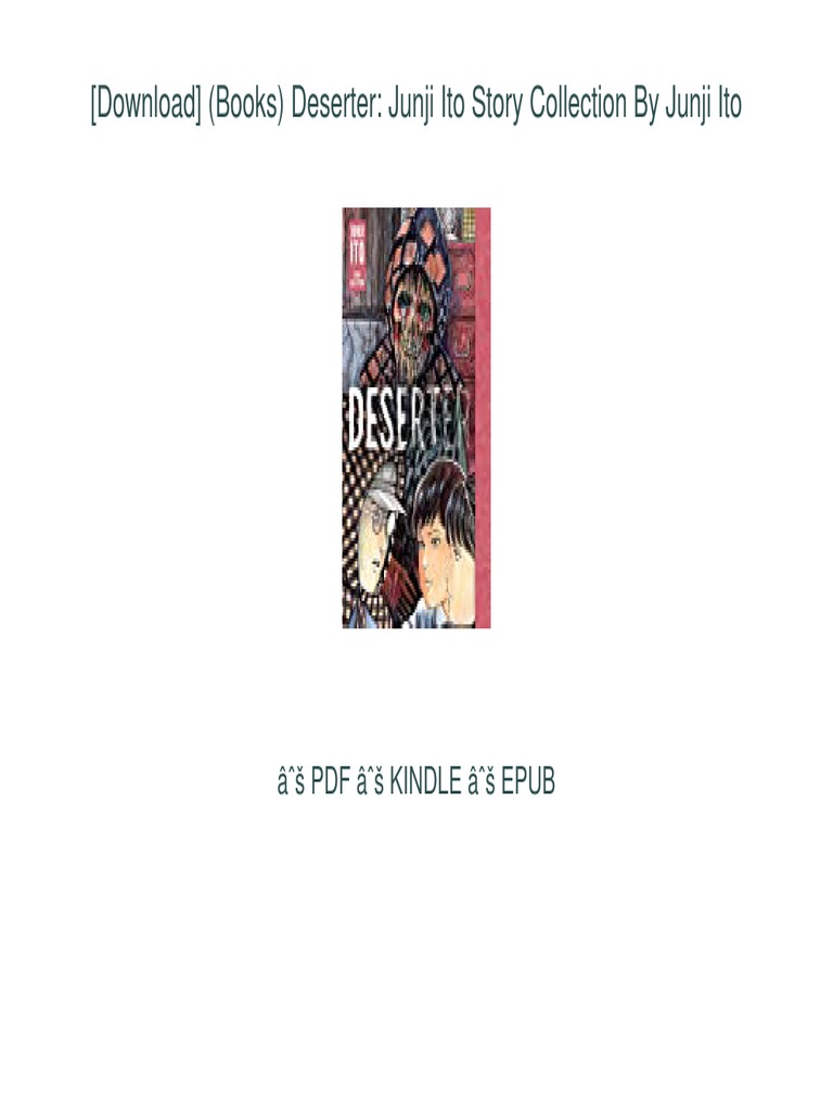 (Download) (Books) Deserter: Junji Ito Story Collection by Junji Ito | PDF