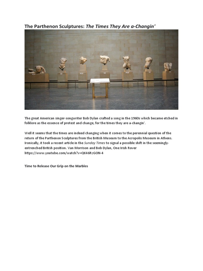 The Parthenon Sculptures: The Times They Are A-Changin': Time To Release Our Grip On The Marbles ...