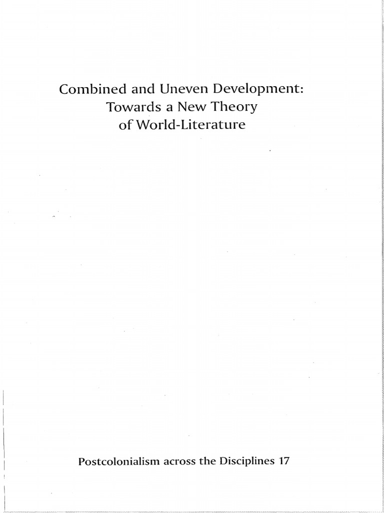 Combined and Uneven Development - Towards A New Theory of World-Literature | PDF | World Systems ...