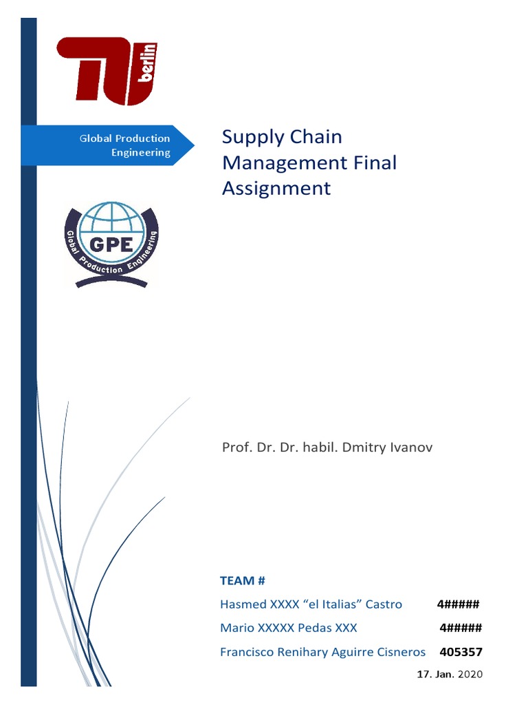 SCM_Final_Report_Hasmed_Francisco_Mario | PDF | Supply Chain | Supply Chain Management