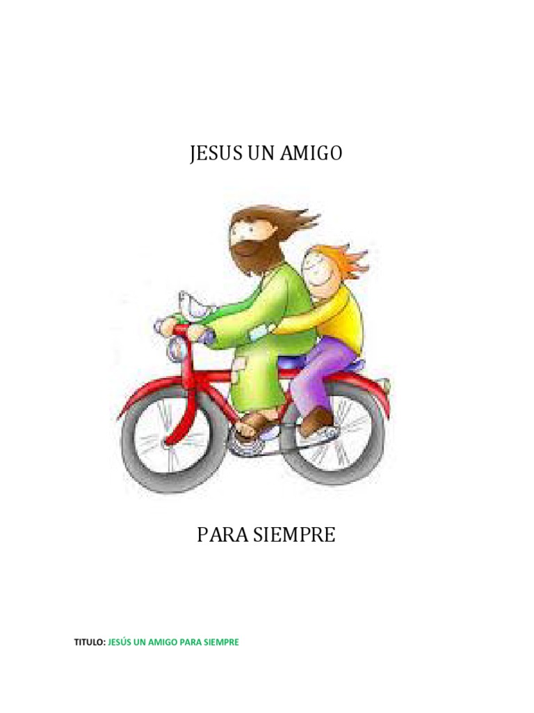 Jesus Amigo Alumnos | PDF | Jesús | Amor
