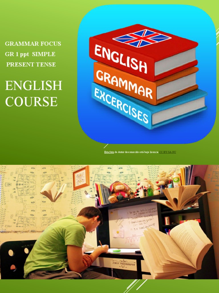 English Course: Grammar Focus GR 1 PPT Simple Present Tense | PDF ...