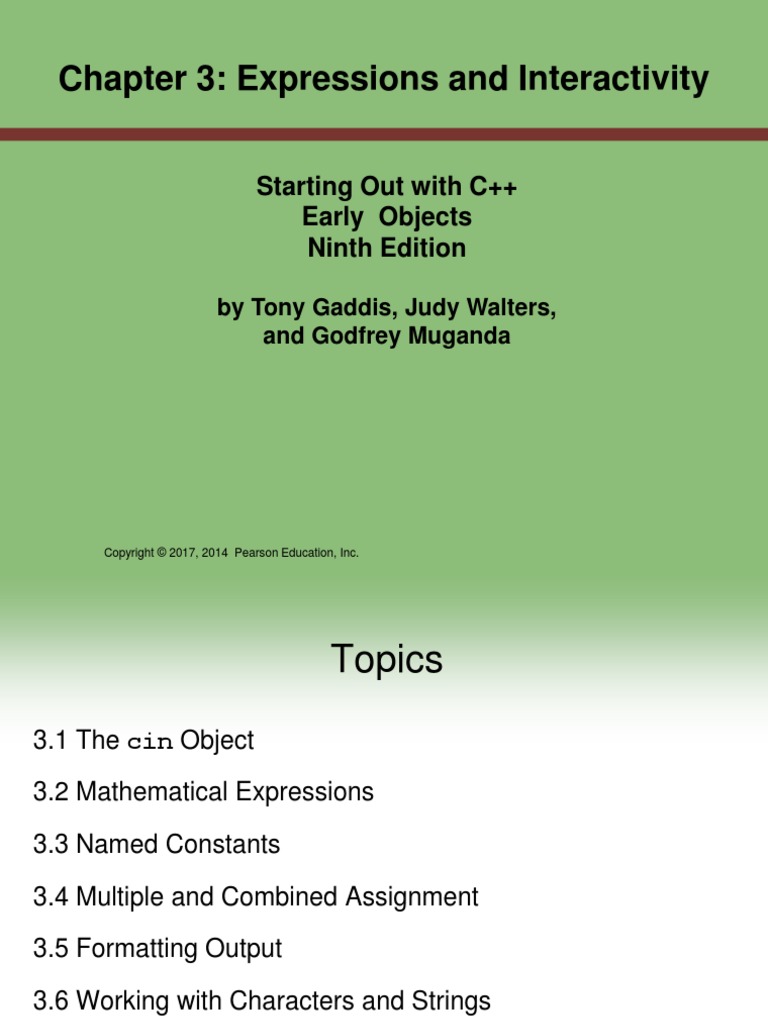 Chapter 3: Expressions and Interactivity: Starting Out With C++ Early Objects Ninth Edition ...