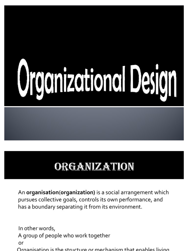 Organizational Design Overview | PDF | Organizational Structure ...