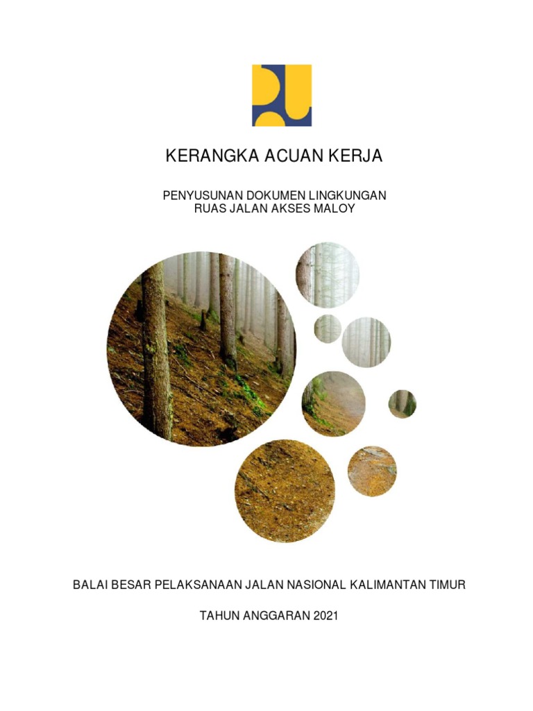 KERANGKA ACUAN KERJAPenyusunan Dokumen Lingkungan Ruas Jalan Akses ...
