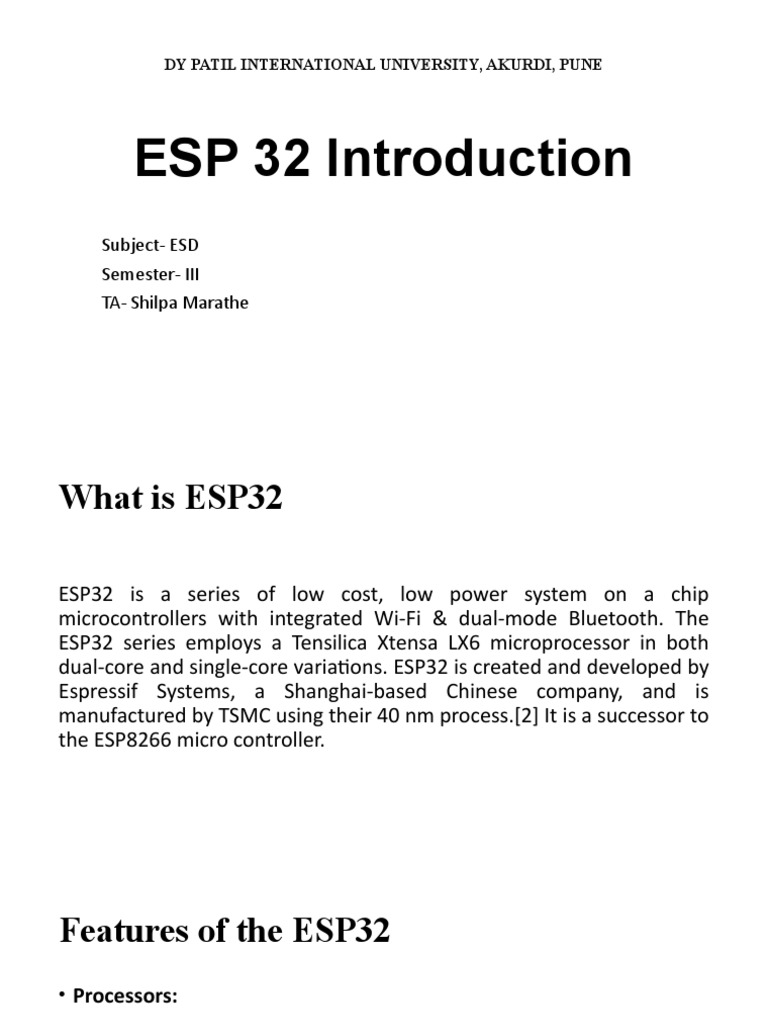ESP 32 Introduction: Subject-ESD Semester - III TA - Shilpa Marathe ...
