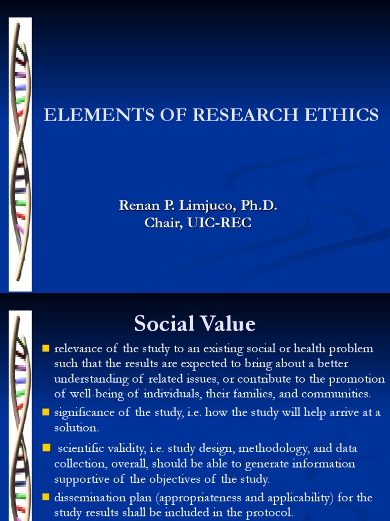 Elements of Research Ethics: Renan P. Limjuco, Ph.D. Chair, UIC-REC ...