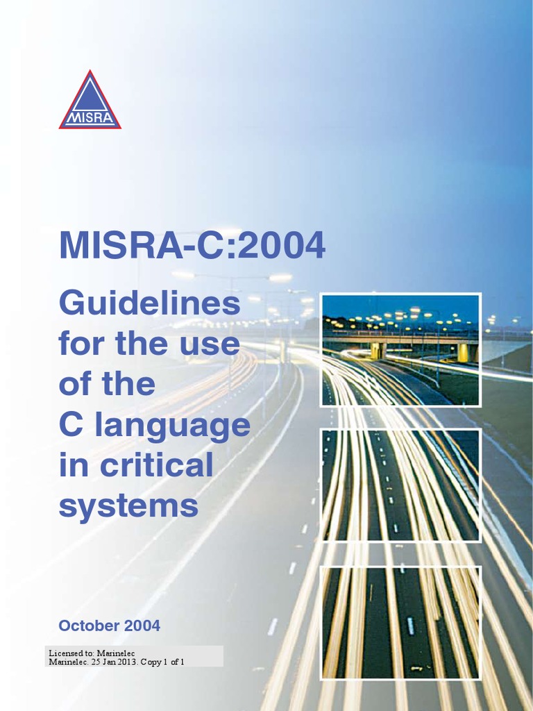 MISRA-C - 2004 - Guidelines For The Use of The C Language in Critical Systems | PDF | C ...