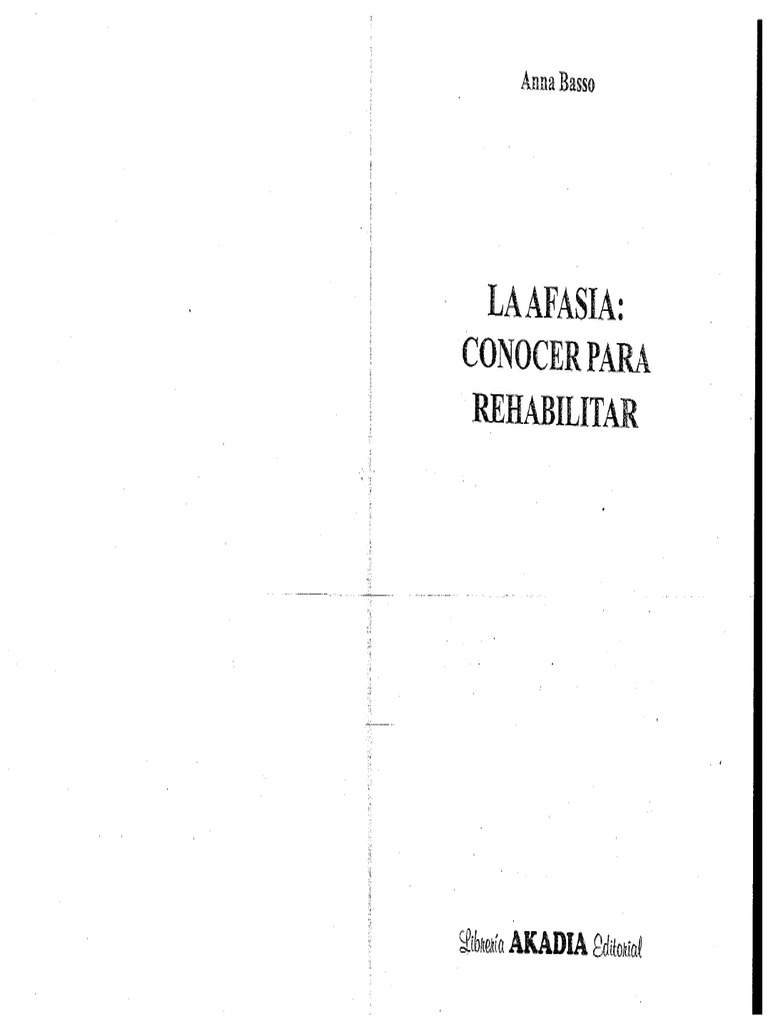 La Afasia. Conocer para Rehabilitar - Anna Basso-1 | PDF
