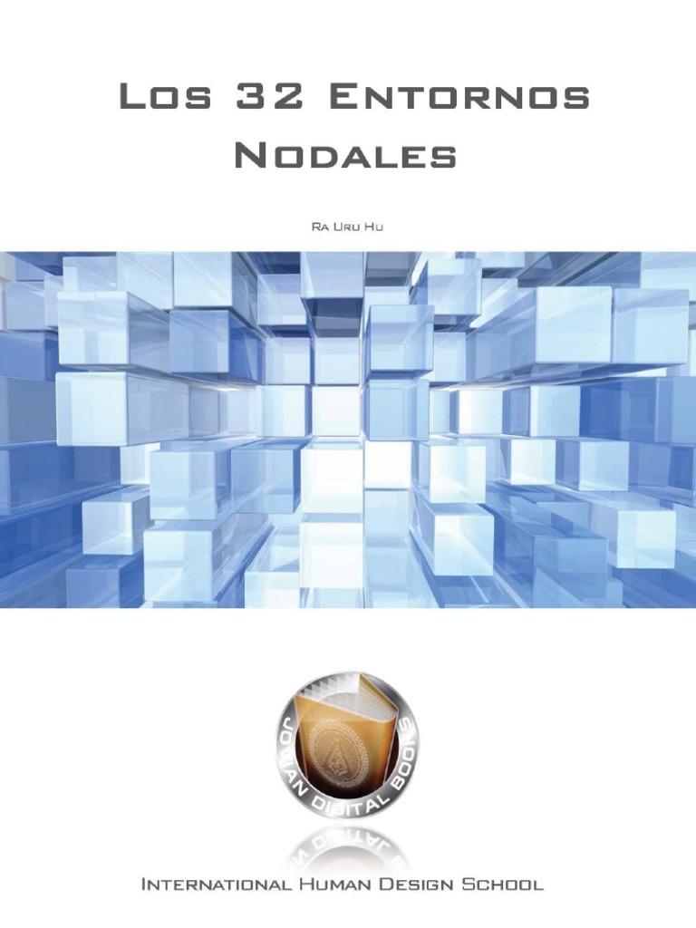 Los 32 Entornos Nodales | PDF | Vida | Tierra