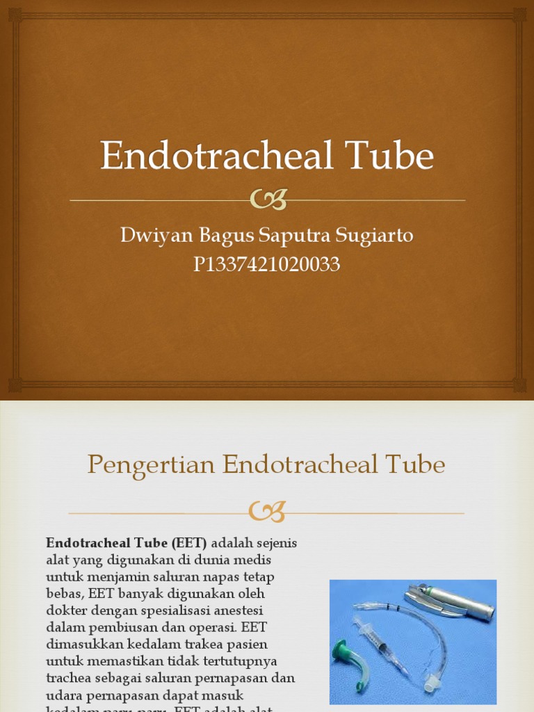 Penggunaan dan Tujuan Endotracheal Tube | PDF
