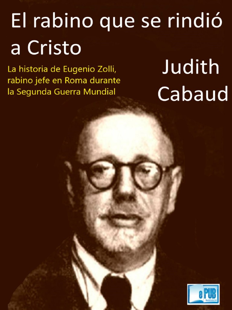 El Rabino Que Se Rindio A Cristo - Judith Cabaud | PDF | Austria ...