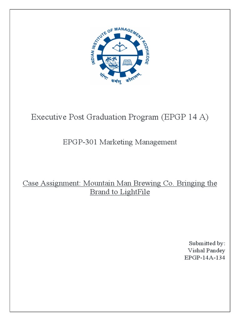 EPGP 301 - Marketing Management Assignment - EPGP-14A-134 - Mountain Man Brewing | PDF | Brand ...