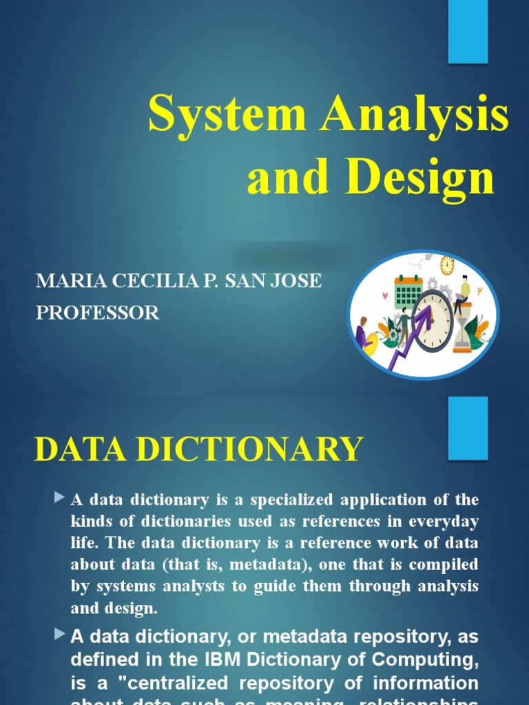 System Analysis and Design: Maria Cecilia P. San Jose Professor | PDF | Data | Information ...