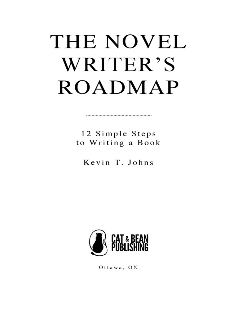 The Novel Writers Roadmap 12 Steps To Writing A Book | PDF | Narrative ...