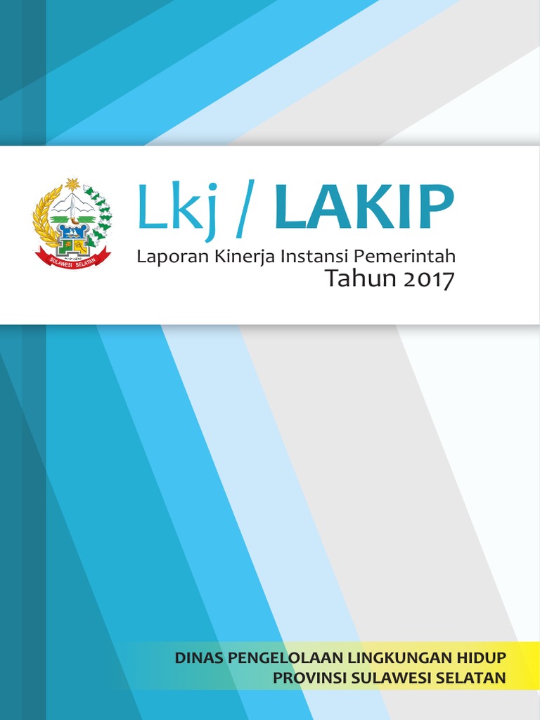 LKJ - LAKIP. Tahun Laporan Kinerja Instansi Pemerintah DINAS PENGELOLAAN LINGKUNGAN HIDUP ...