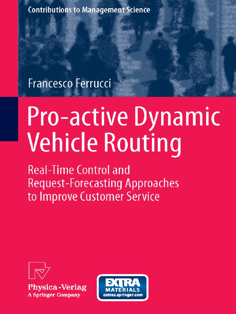 (Book) Pro-Active Dynamic Vehicle Routing | PDF | Simulation | Stochastic