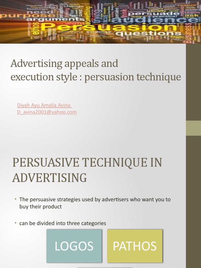 Advertising Appeals and Execution Style: Persuasion Technique | PDF ...