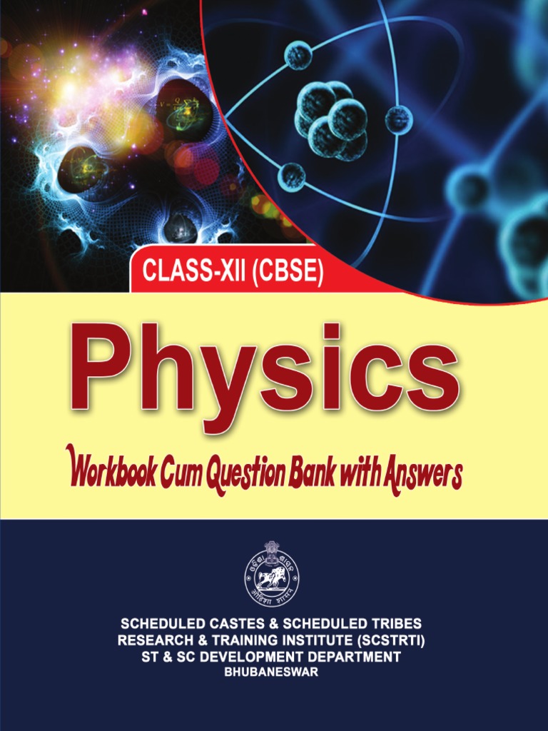 1 Class XII Physics (CBSE) Workbook 0 | PDF | Electric Field | Electric Charge