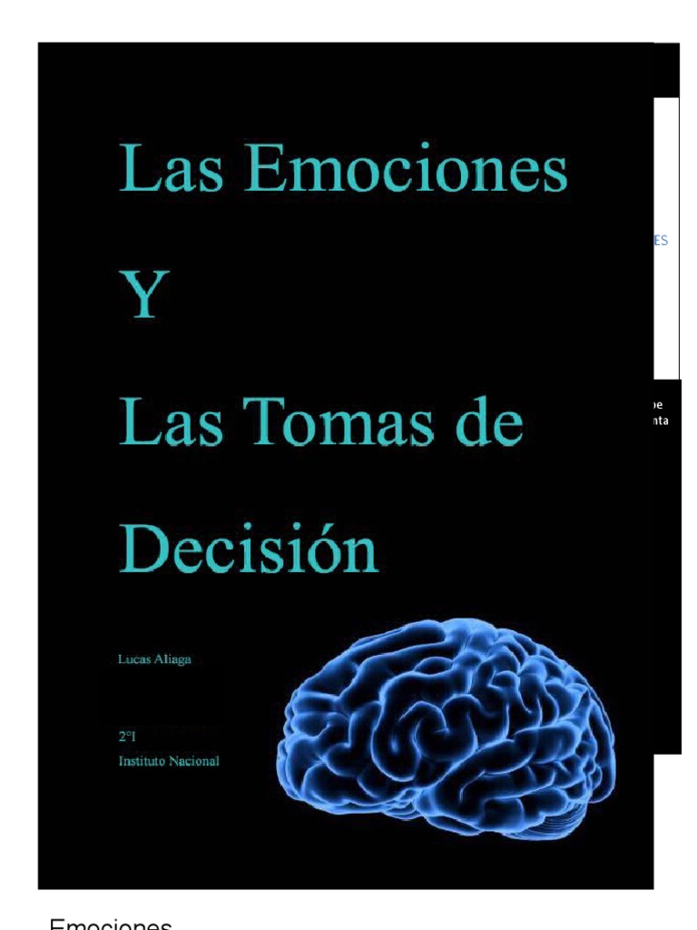 La toma de decisiones y el papel de las emociones según Antonio Damasio ... La toma de decisiones y el papel de las emociones según Antonio Damasio ...