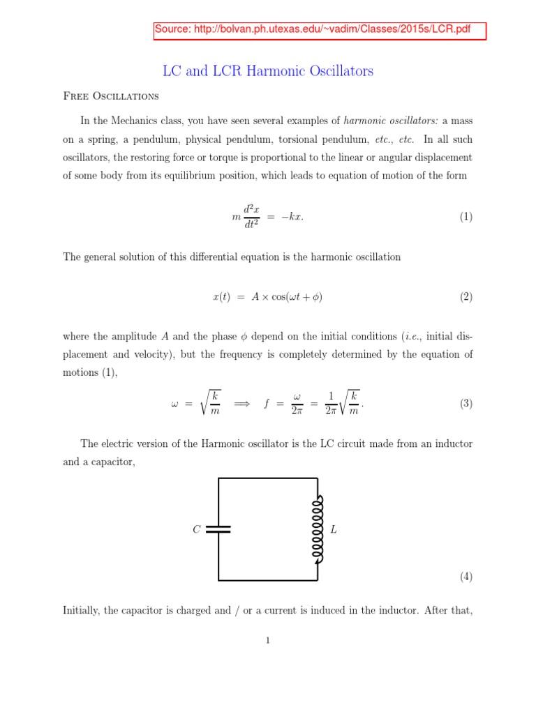 LC and LCR Harmonic Oscillators: Source: Http://bolvan - Ph.utexas - Edu/ vadim/Classes/2015s ...
