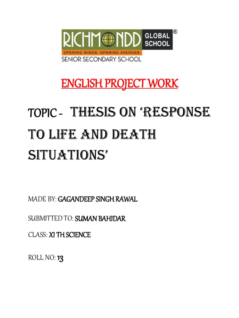 English Project Work: TOPIC - Thesis On Response To Life and Death ...