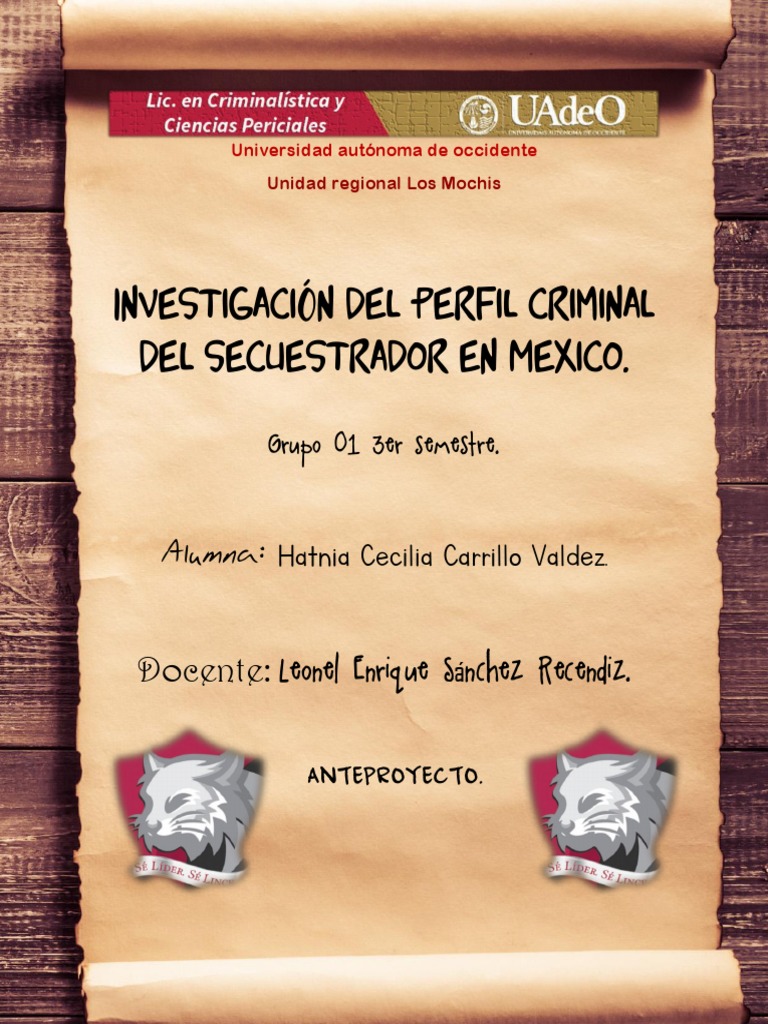 Anteproyecto Perfil Criminal Del Secuestrador Hatnia Cecilia Carrillo ...