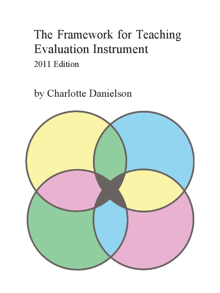 Danielson Framework For Teaching Evaluation Instrument 2011 | PDF ...