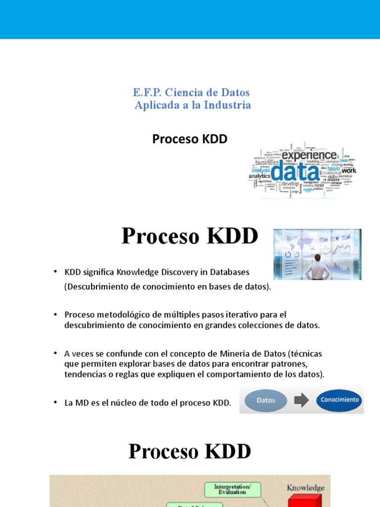 Proceso KDD: E.F.P. Ciencia de Datos Aplicada A La Industria | PDF | Procesamiento de datos | Teoría