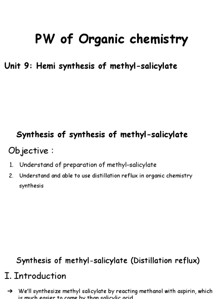 Synthesis of Methyl-Salicylate From Aspirin | PDF | Distillation | Methanol