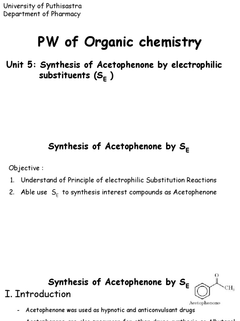 PW of Organic Chemistry: Unit 5: Synthesis of Acetophenone by ...